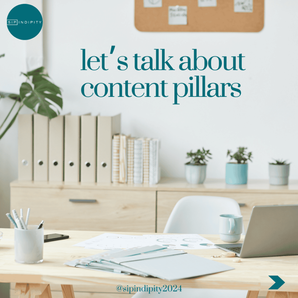 How to Select Social Media Content Pillars | Sipinidipity, LLC